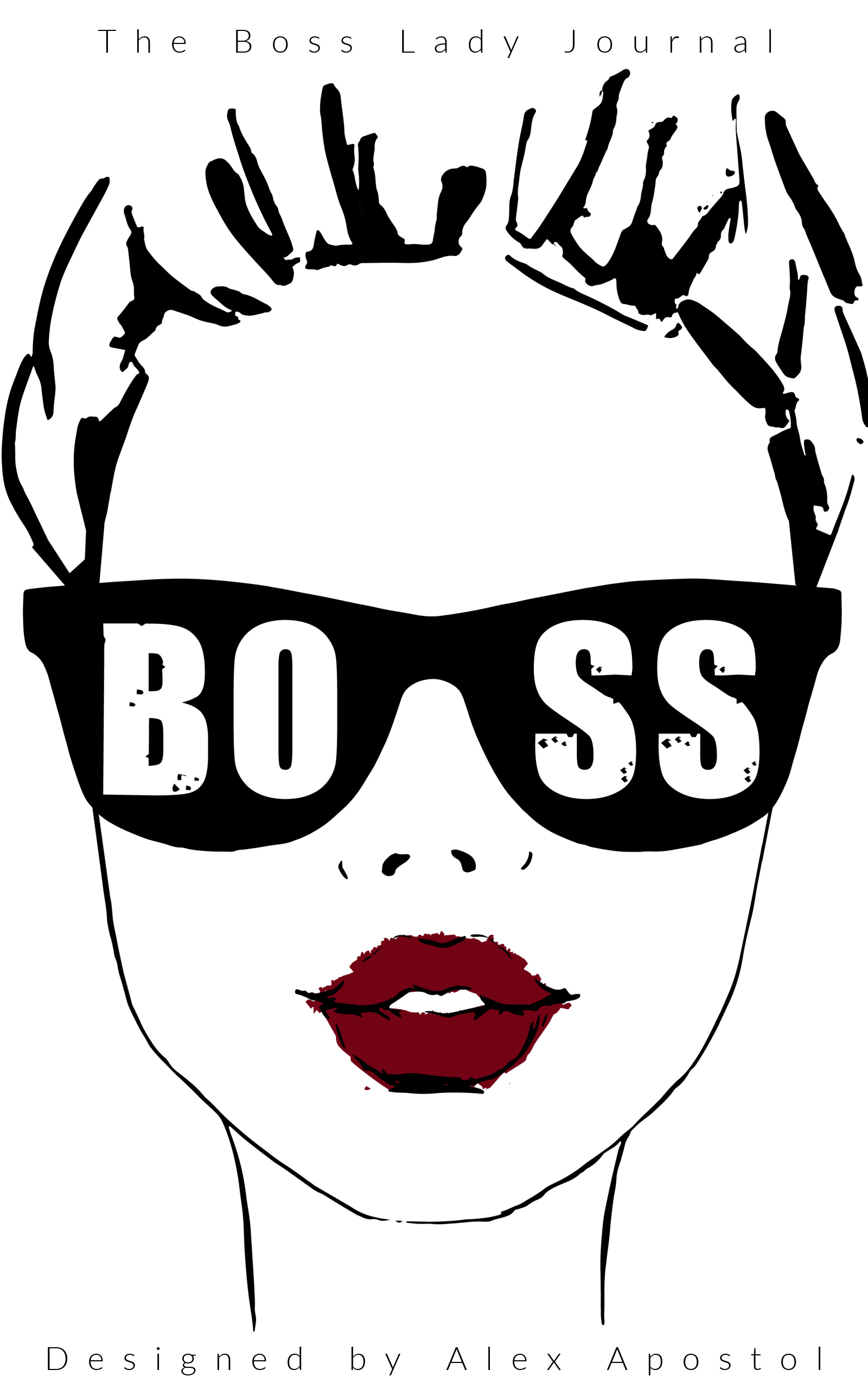 The Boss Lady Journal – Alex Apostol